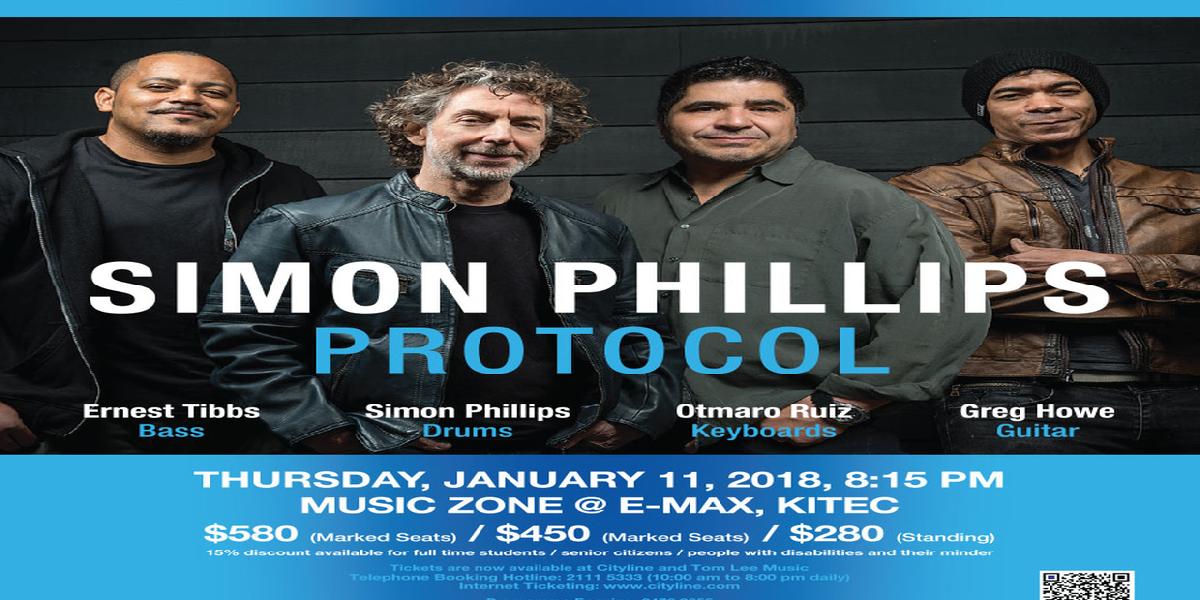Simon Phillips Protocol 4 Live in Hong Kong 2018 - 主辦方為ELE Event